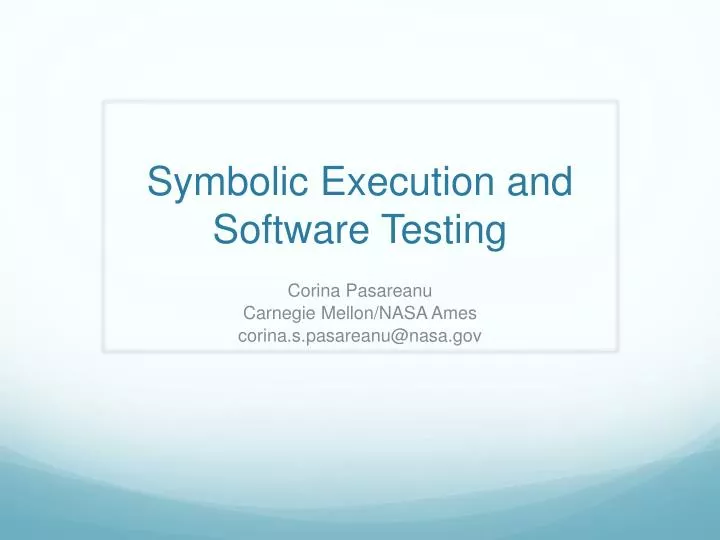 Ppt Symbolic Execution And Software Testing Powerpoint Presentation