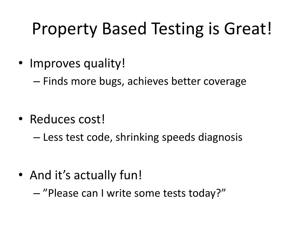 PPT Property Based Testing A Silver Bullet PowerPoint Presentation