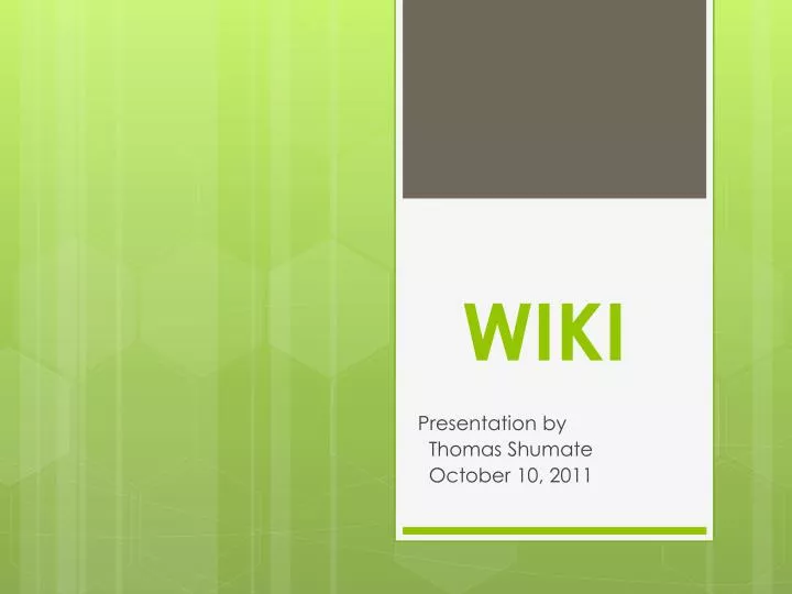 PPT - WIKI PowerPoint Presentation, free download - ID:1580867