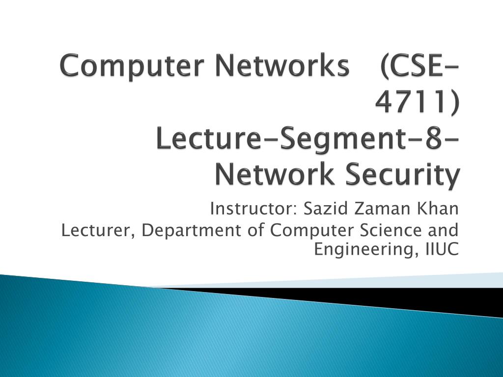 Ppt Computer Networks Cse 4711 Lecture Segment 8 Network Security Powerpoint Presentation