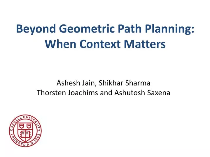 PPT - Beyond Geometric Path Planning: When Context Matters PowerPoint ...