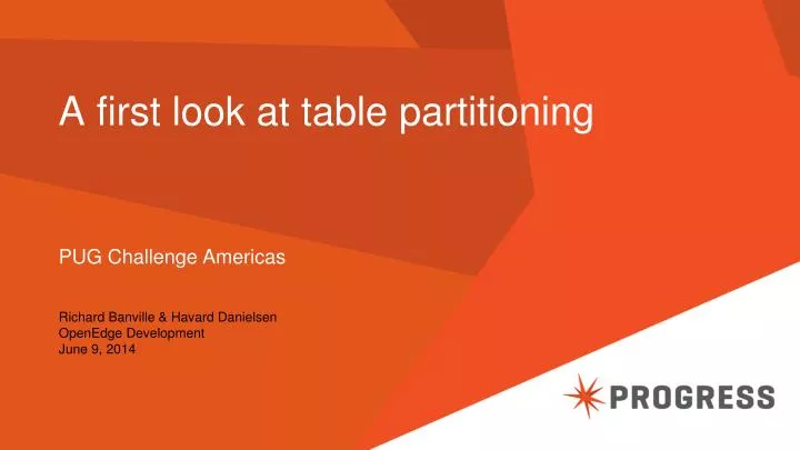 PPT - A first look at table partitioning PowerPoint Presentation, free ...