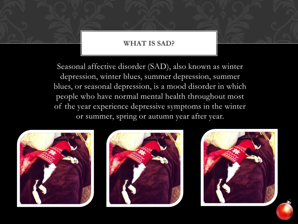 PPT - Treating Seasonal Affective Disorder PowerPoint Presentation ...