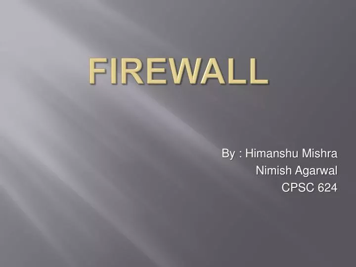 PPT - FIREWALL PowerPoint Presentation, free download - ID:1581271