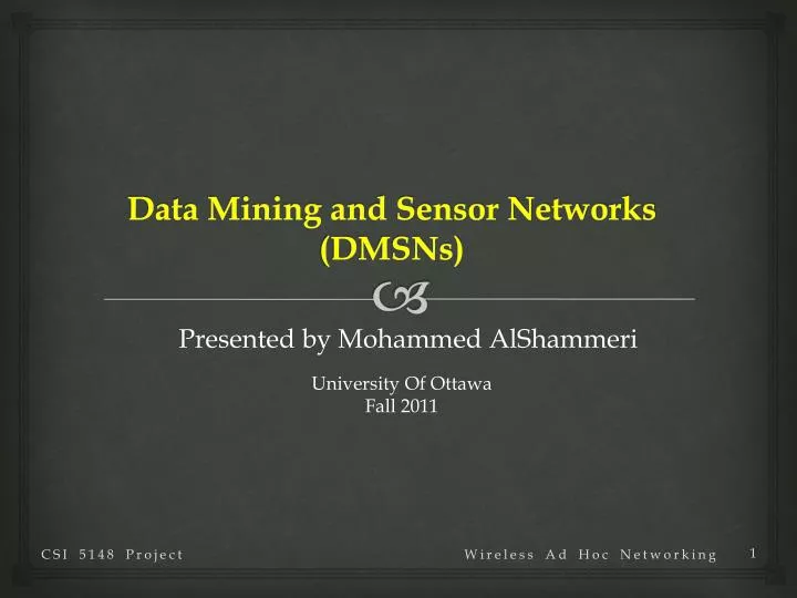 PPT - Data Mining and Sensor Networks (DMSNs) PowerPoint Presentation ...