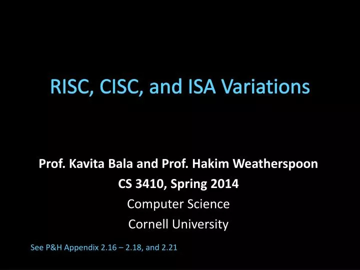 PPT - RISC, CISC, and ISA Variations PowerPoint Presentation, free ...