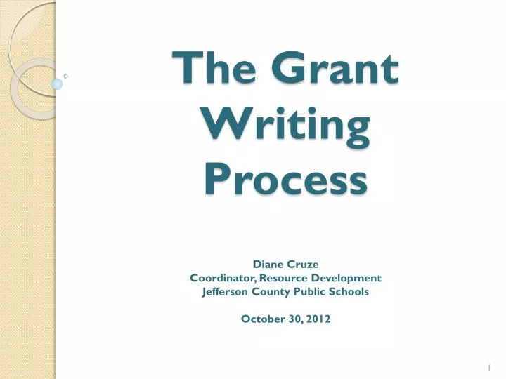 PPT - The Grant Writing Process PowerPoint Presentation, free download ...