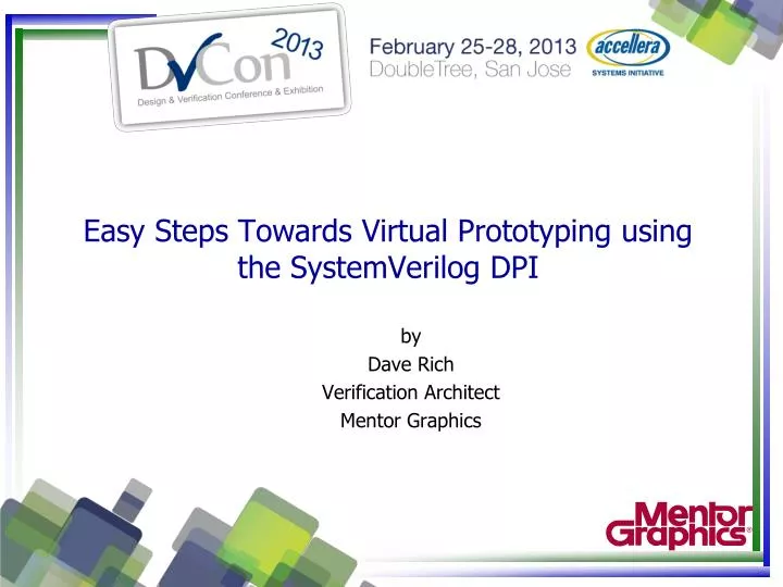 PPT - Easy Steps Towards Virtual Prototyping using the SystemVerilog ...
