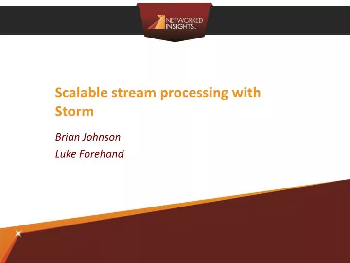 PPT - Scalable stream processing with Storm PowerPoint Presentation ...