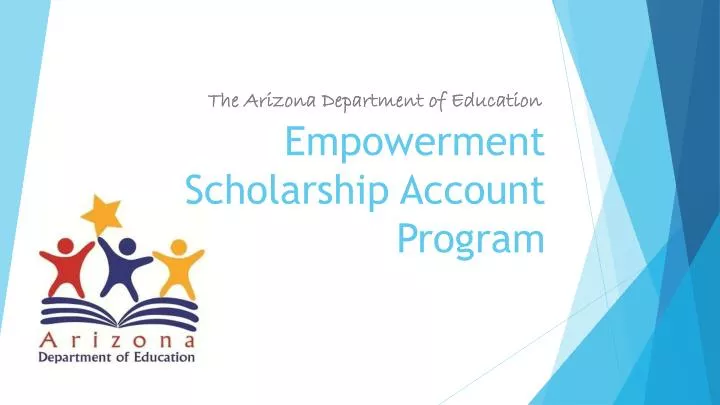 PPT - Empowerment Scholarship Account Program PowerPoint Presentation ...