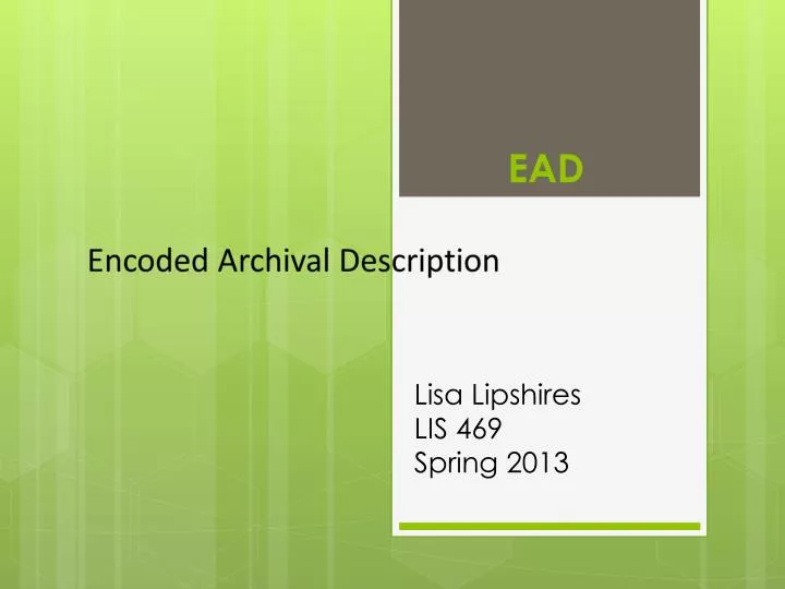 PPT - EAD PowerPoint Presentation, free download - ID:1582269