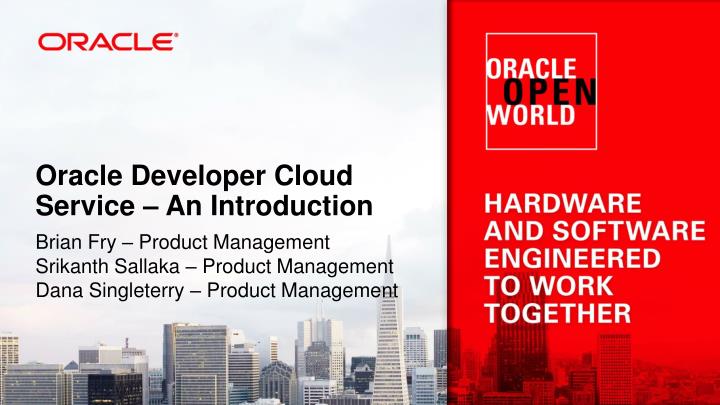 PPT - Oracle Developer Cloud Service – An Introduction PowerPoint ...