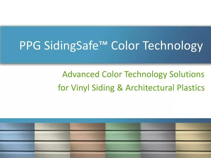 PPT - PPG SidingSafe™ PowerPoint Presentation, free download - ID:1582583