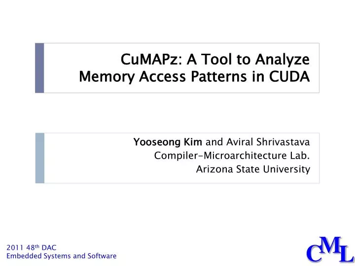 PPT - CuMAPz : A Tool to Analyze Memory Access Patterns in CUDA PowerPoint Presentation - ID:1583270