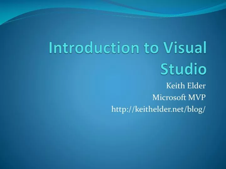 PPT - Introduction to Visual Studio PowerPoint Presentation, free ...