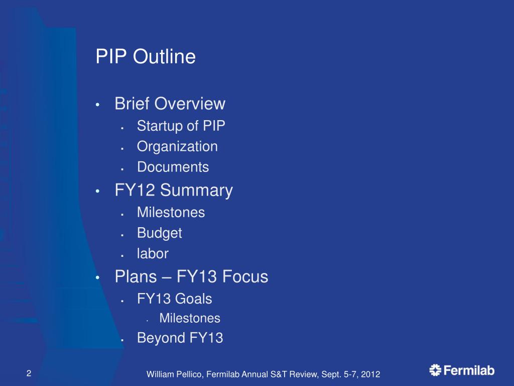 PPT - Proton Improvement Plan (PIP) William Pellico Fermilab Annual ...