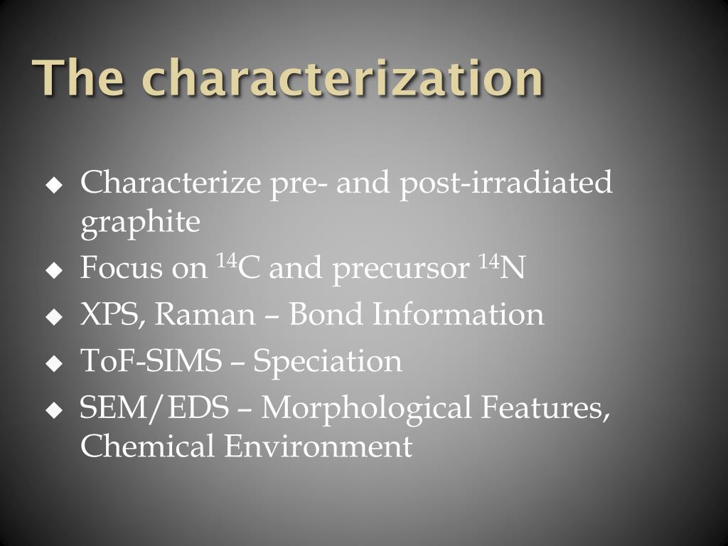 PPT - Speciation of 14 C in Irradiated Graphite Mary Lou Dunzik-Gougar ...