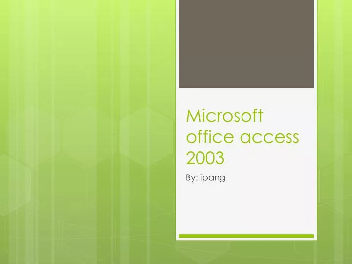 PPT - Microsoft office access 2003 PowerPoint Presentation, free ...