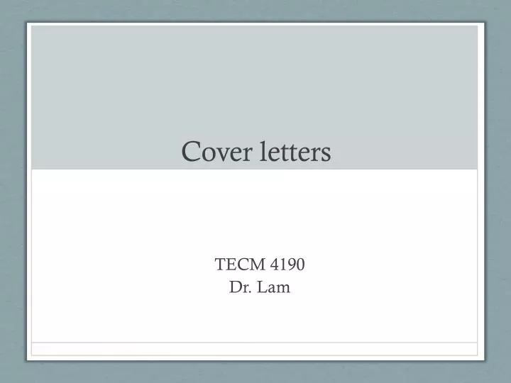 PPT - Cover letters PowerPoint Presentation, free download - ID:1584934