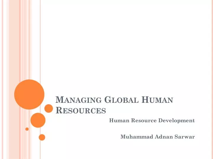 PPT - Managing Global Human Resources PowerPoint Presentation, free download - ID:1585186