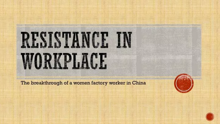 PPT - Resistance in workplace PowerPoint Presentation, free download ...
