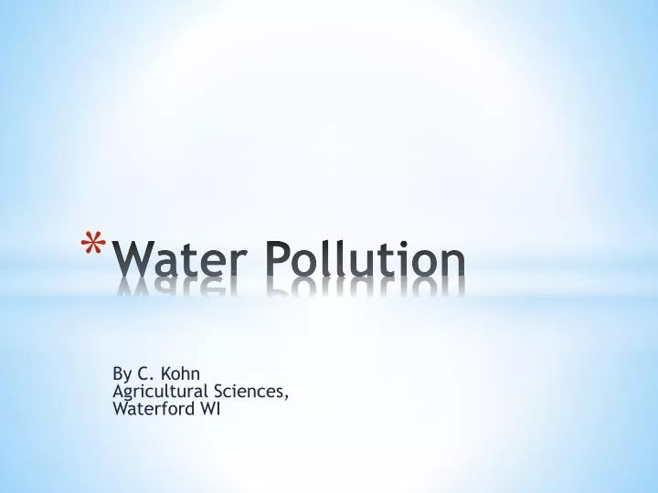 PPT - Water Pollution PowerPoint Presentation, free download - ID:1585569
