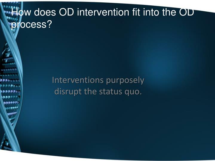 PPT - OD Interventions PowerPoint Presentation - ID:1585735