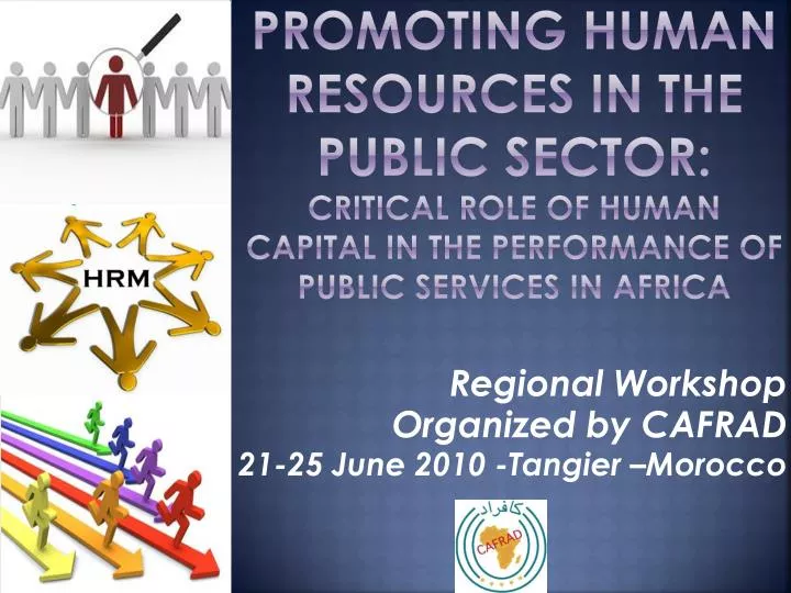 PPT - Promoting Human Resources in the Public Sector: CRITICAL ROLE OF ...