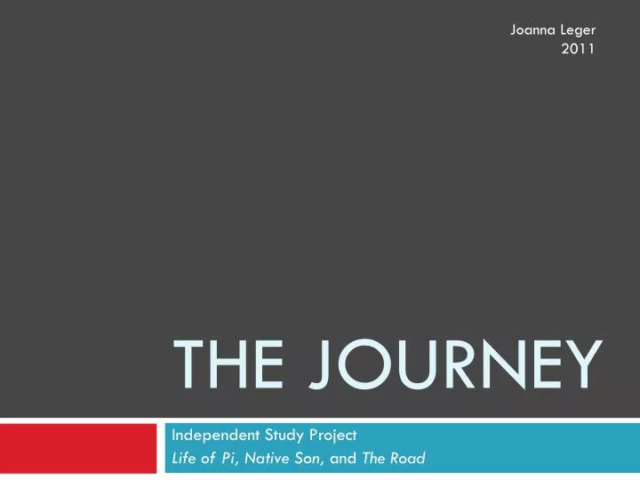 PPT - The Journey PowerPoint Presentation, free download - ID:1585930
