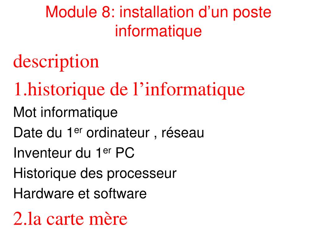 PPT - description historique de l’informatique Mot informatique Date du ...