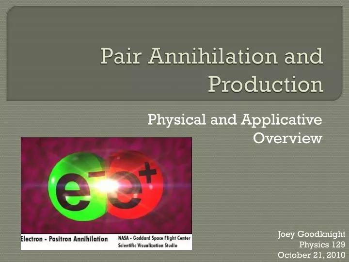 PPT - Pair Annihilation and Production PowerPoint Presentation, free ...