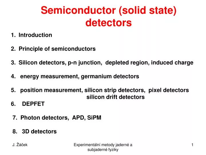 PPT - Semiconductor (solid state) detectors PowerPoint Presentation ...
