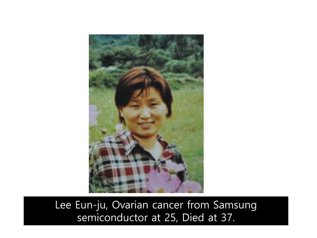PPT - Yumi Hwang(1985~2007. Leukemia from Samsung semiconductor factory ...