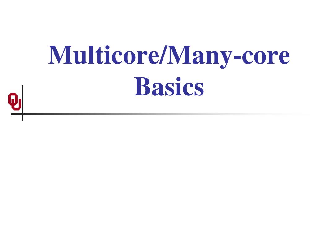 Ppt Parallel Programming And Cluster Computing Multicore Madness Powerpoint Presentation Id