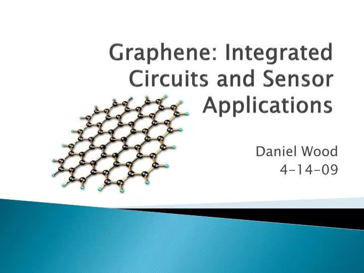 PPT - Graphene : Integrated Circuits and Sensor Applications PowerPoint ...