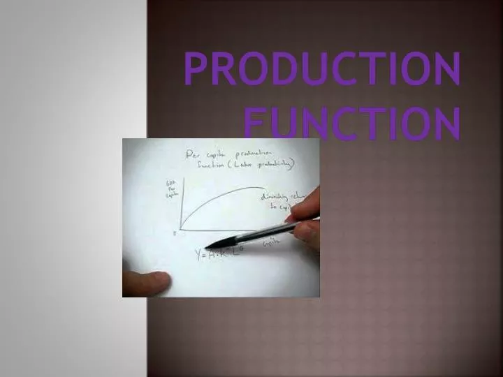 PPT - Production Function PowerPoint Presentation, free download - ID ...