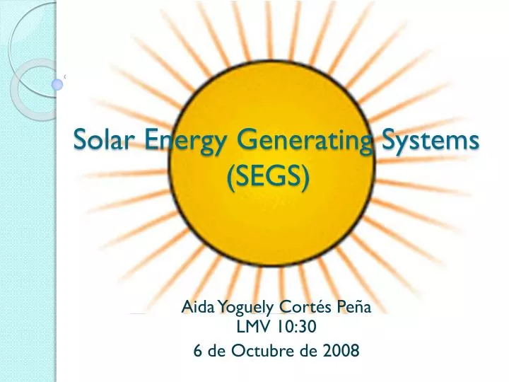 PPT - Solar Energy Generating Systems (SEGS) PowerPoint Presentation ...