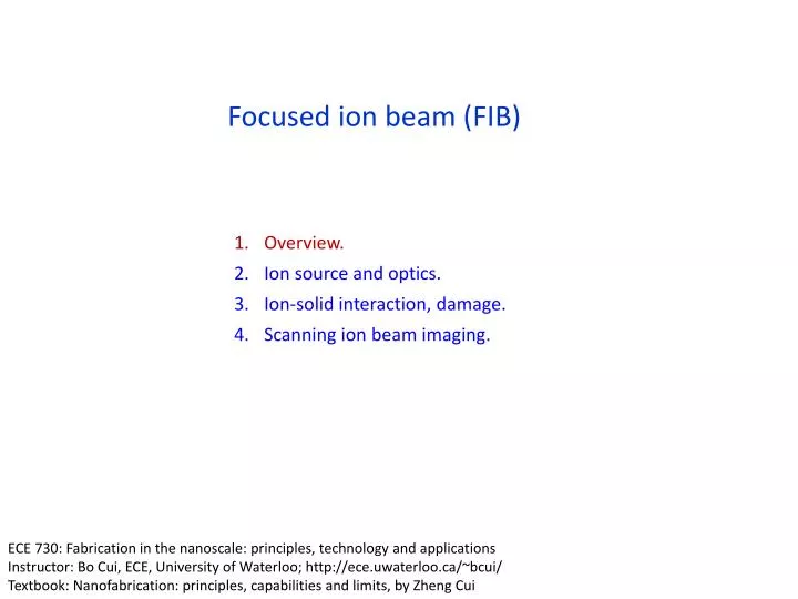 PPT - Focused ion beam (FIB) PowerPoint Presentation, free download ...