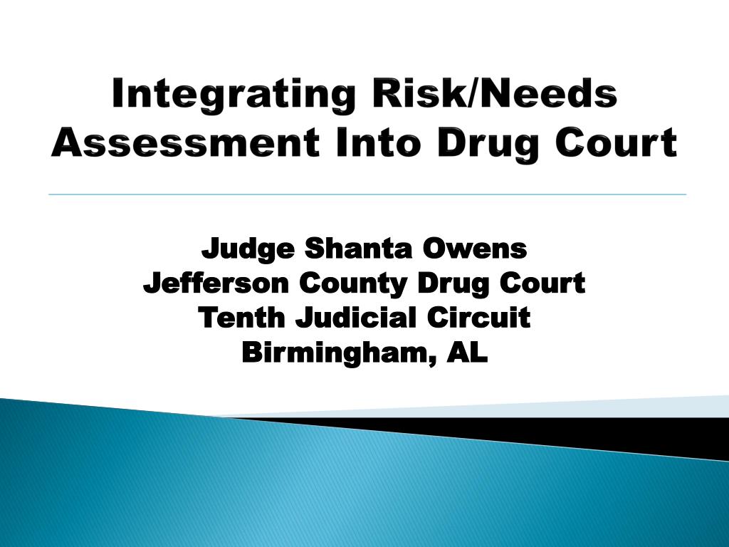 PPT - Integrating Risk/Needs Assessment Into Drug Court PowerPoint ... PPT - Integrating Risk/Needs Assessment Into Drug Court PowerPoint ...