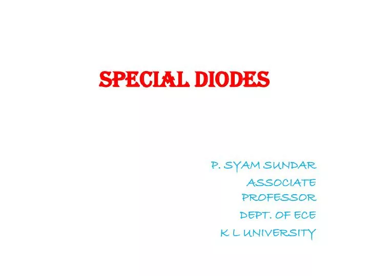 PPT - SPECIAL DIODES PowerPoint Presentation, free download - ID:1588799