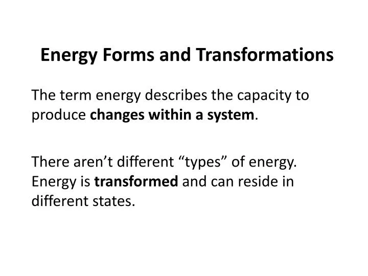 PPT - Energy Forms and Transformations PowerPoint Presentation, free ... PPT - Energy Forms and Transformations PowerPoint Presentation, free ...