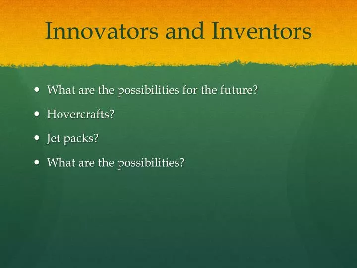 PPT - Innovators and Inventors PowerPoint Presentation, free download ...
