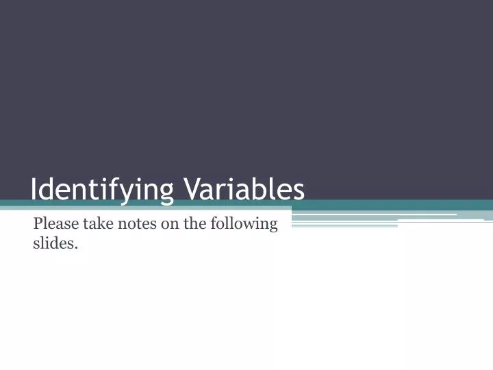 PPT - Identifying Variables PowerPoint Presentation, free download - ID ...