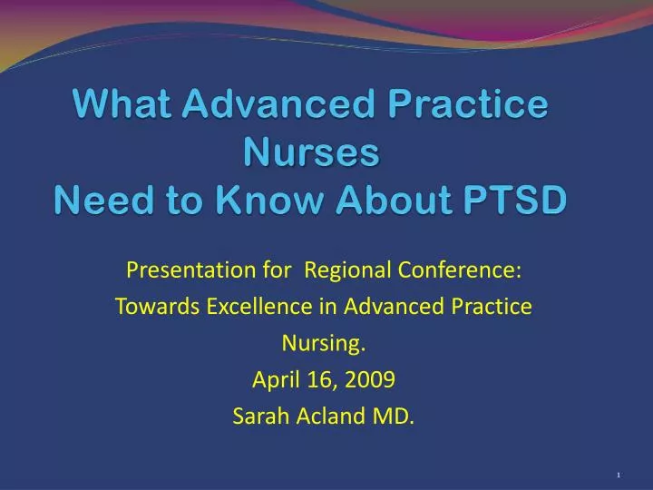 PPT - What Advanced Practice Nurses Need to Know About PTSD PowerPoint ...