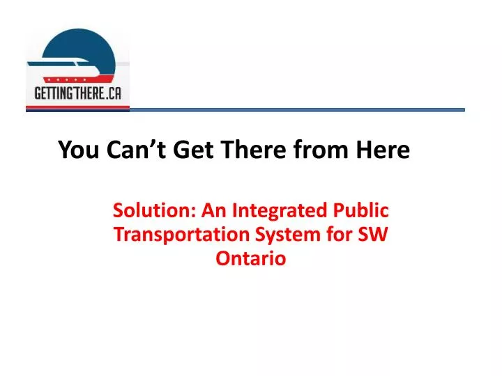 PPT - You Can’t Get There from Here PowerPoint Presentation, free ...