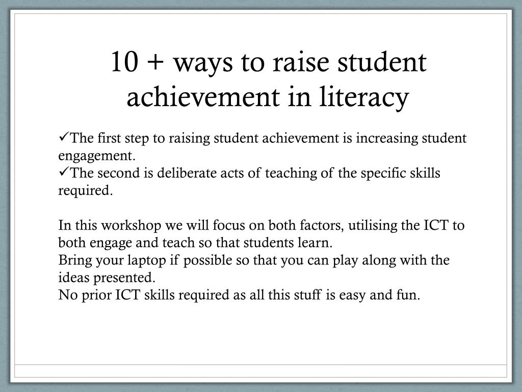PPT - 10 + ways to raise student achievement in literacy The first step ...