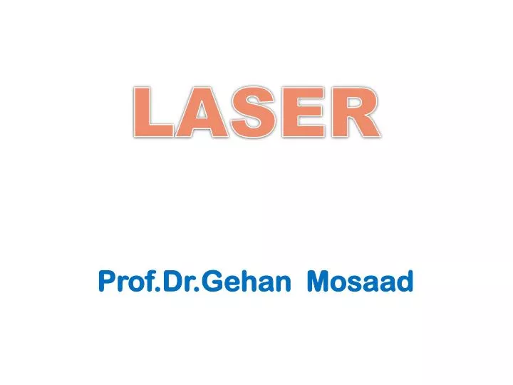 PPT - LASER PowerPoint Presentation, free download - ID:1590906