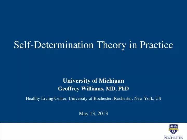 PPT - Self-Determination Theory in Practice PowerPoint Presentation ...