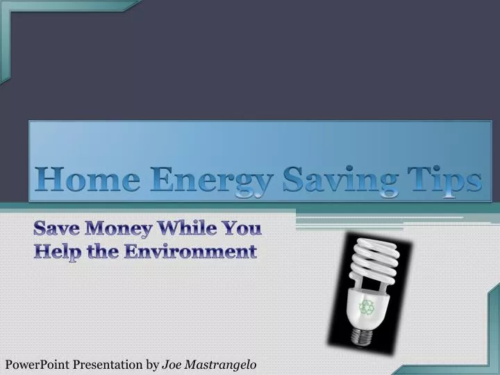 PPT - Home Energy Saving Tips PowerPoint Presentation, free download ... PPT - Home Energy Saving Tips PowerPoint Presentation, free download ...