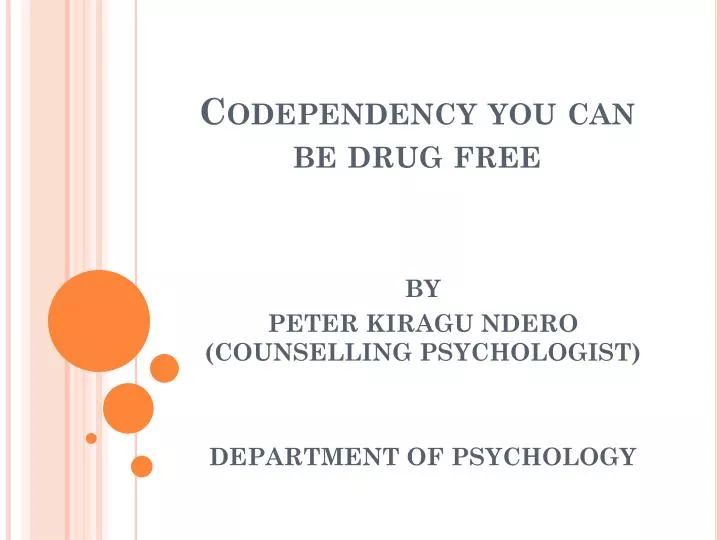 PPT - Codependency you can be drug free PowerPoint Presentation, free download - ID:1591021